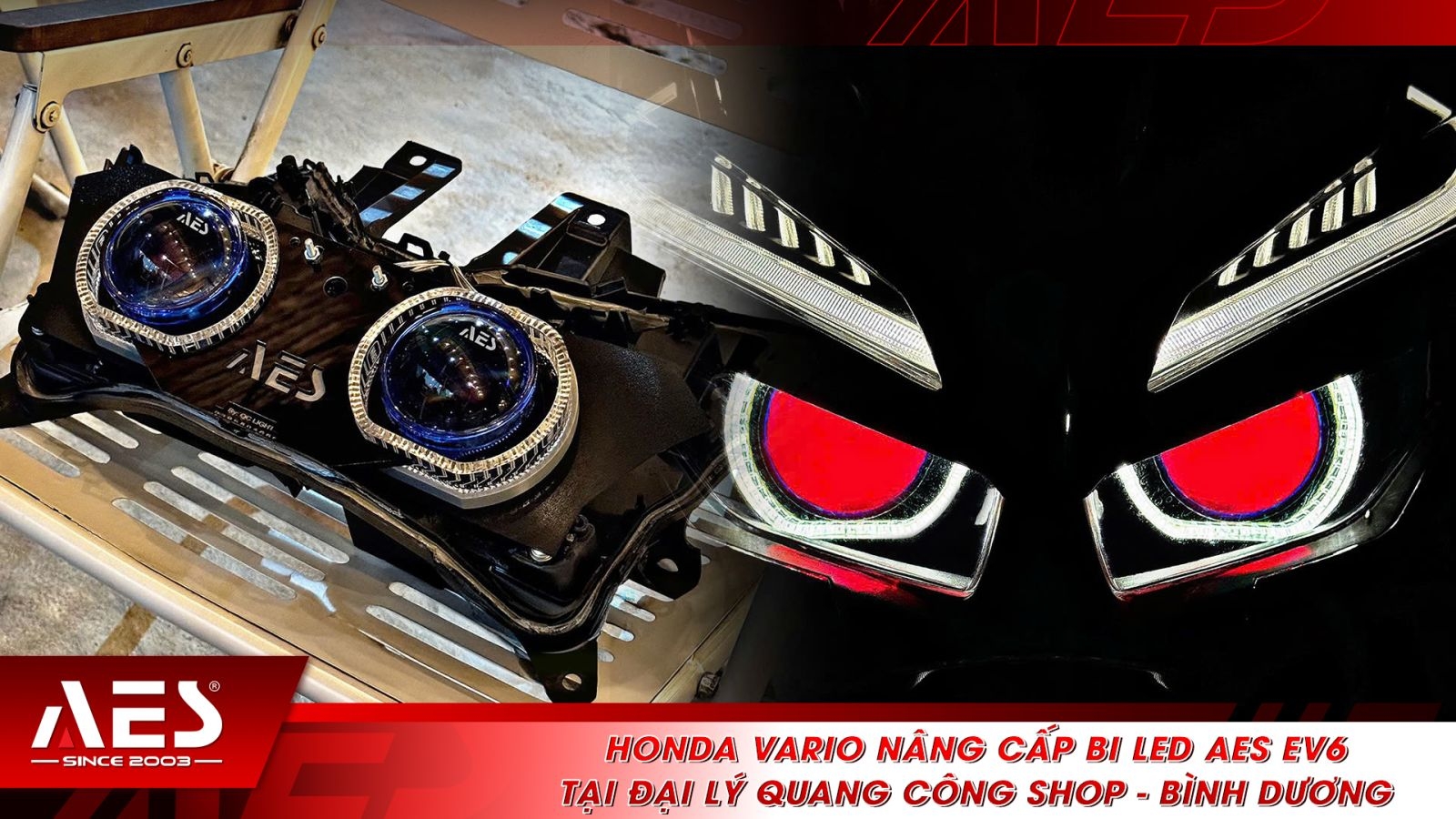 Honda Vario nâng cấp bi LED AES EV6 tại đại lý Quang Công Shop - Bình Dương