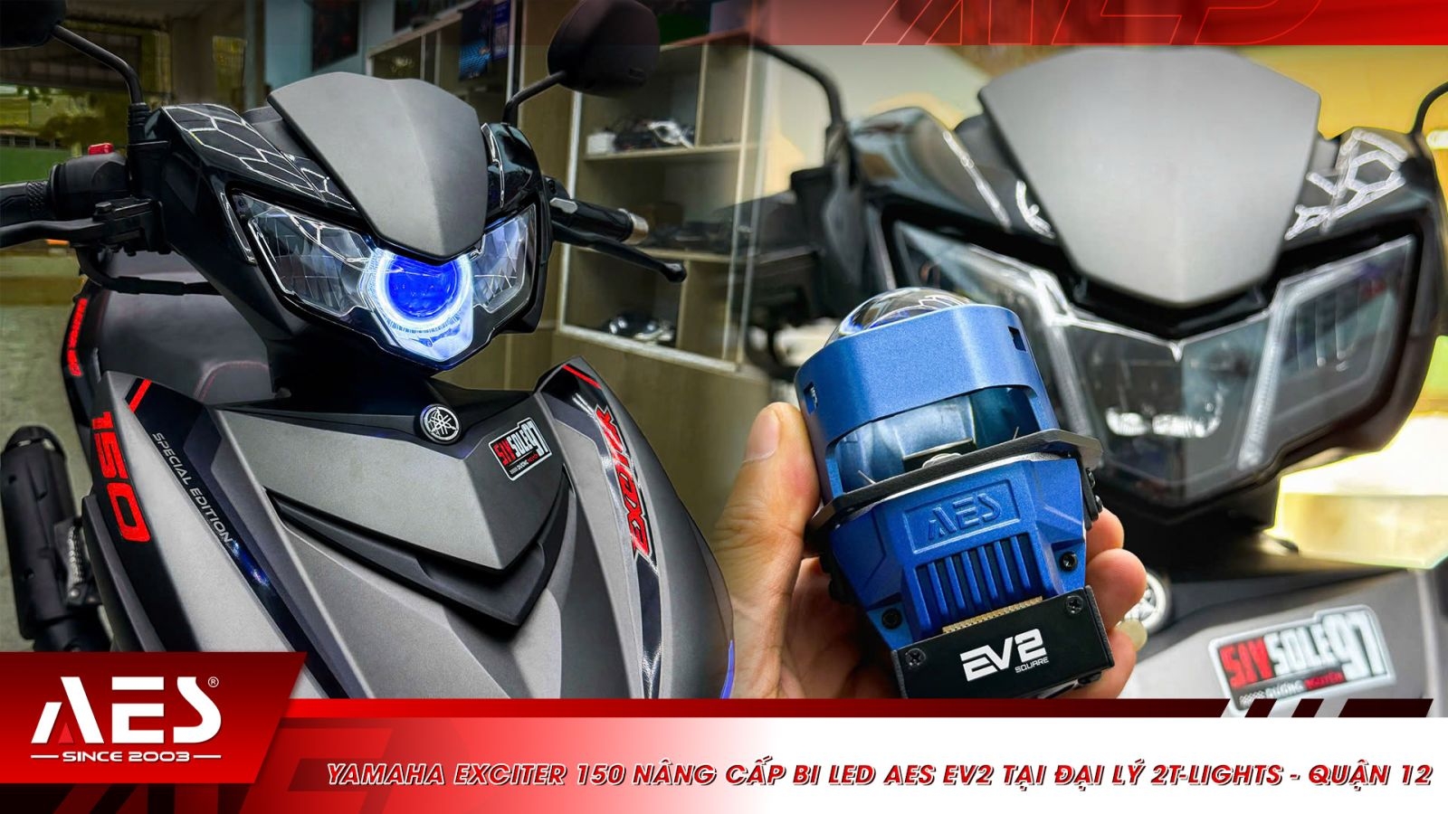 Yamaha Exciter 150 nâng cấp Bi LED AES EV2 tại đại lý 2T-Lights - Quận 12