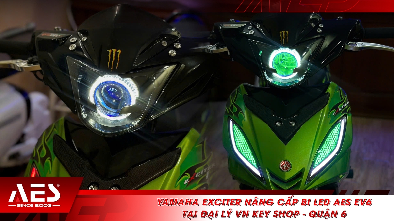 Yamaha Exciter nâng cấp bi LED AES EV6 tại đại lý VN Key Shop - Quận 6