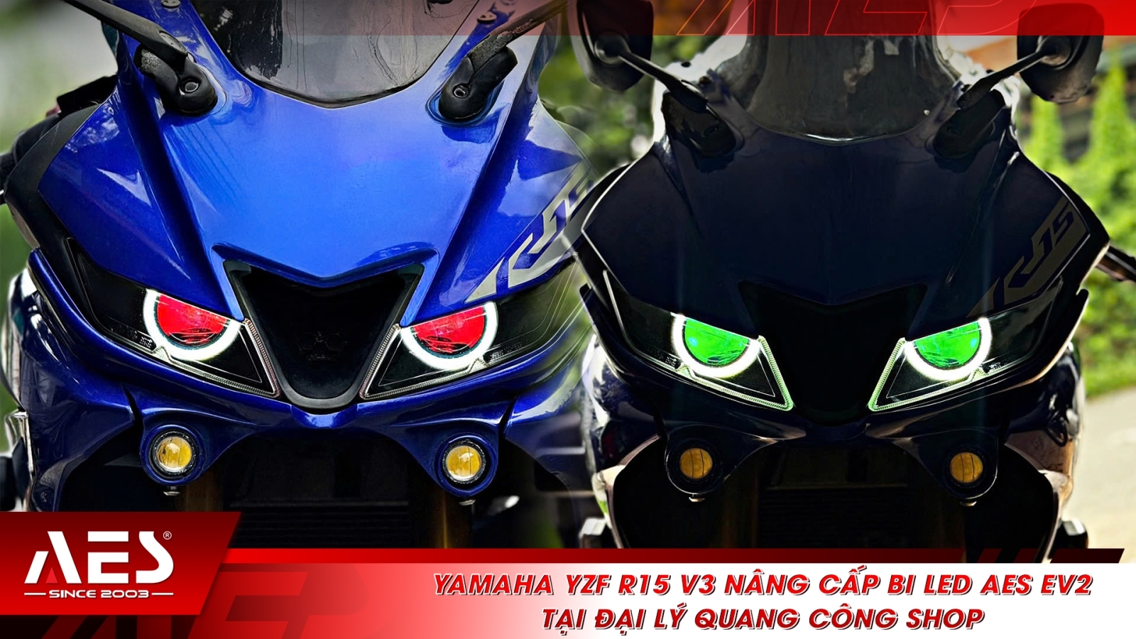 Yamaha YZF R15 V3 nâng cấp bi LED AES EV2 tại đại lý Quang Công Shop